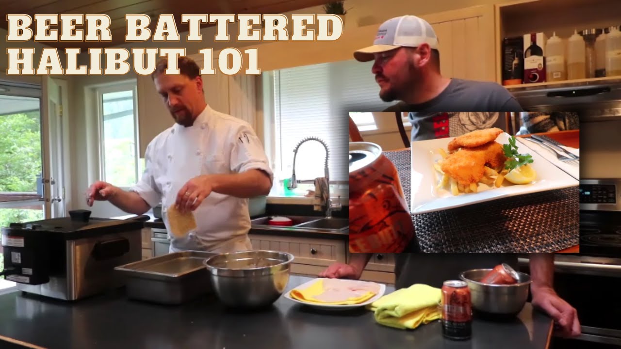 Beer Battered Halibut with Chef Billy - Recipe – NWFtv